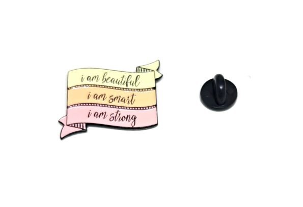 'I'm beautiful, Smart and Strong' Enamel Pin | FINOX